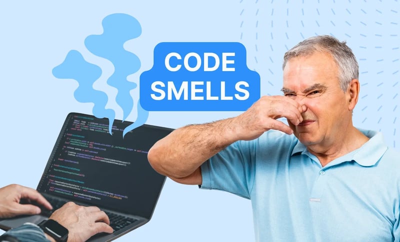 The Ultimate Guide to Code Smells for Cleaner, Stronger Code